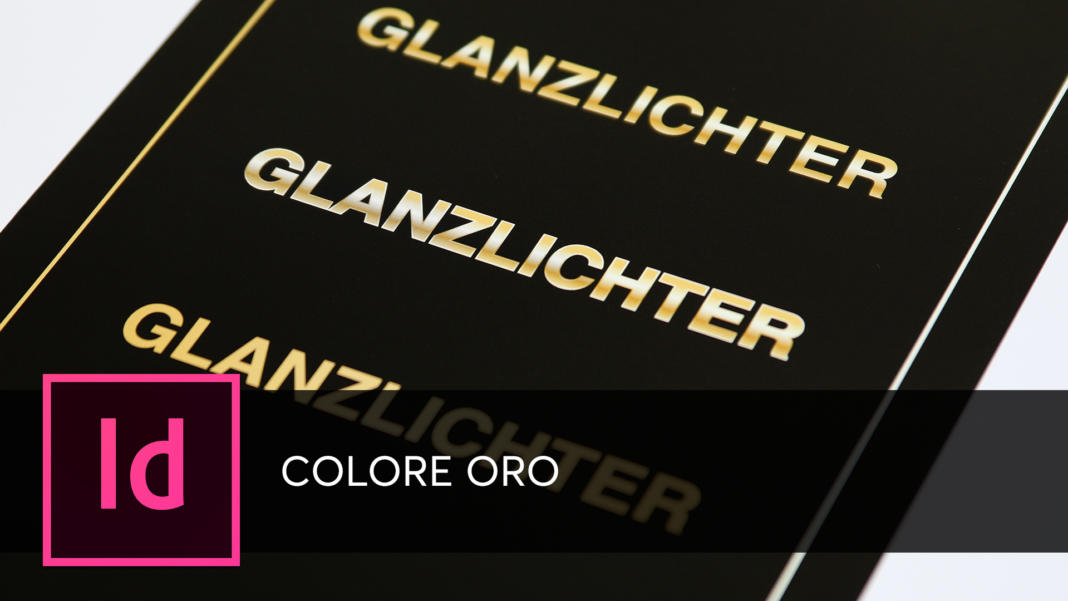 Colore oro in CMYK | Pantone oro quadricroma : Tutorial InDesign